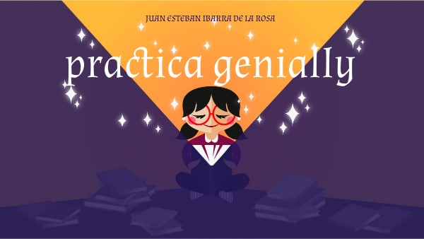 Practica genially JUAN ESTEBAN IBARRA DE LA ROSA