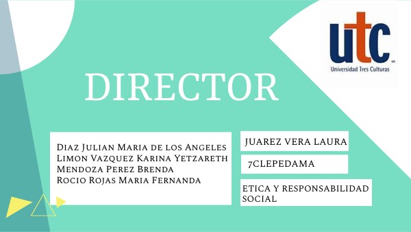 etica de un director | Genially