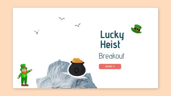 Lucky Heist