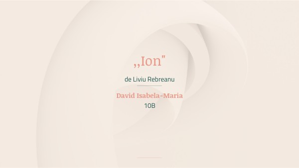 ,,Ion" de Liviu Rebreanu | Genially