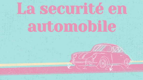 la sécurité en voiture