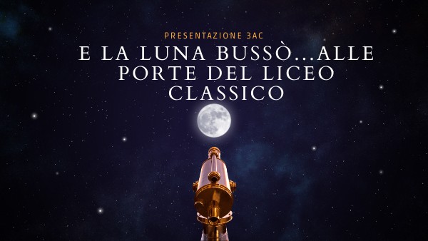E la Luna bussò...