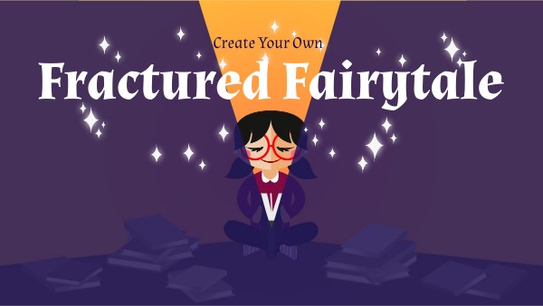 Fractured Fairytale | Genially