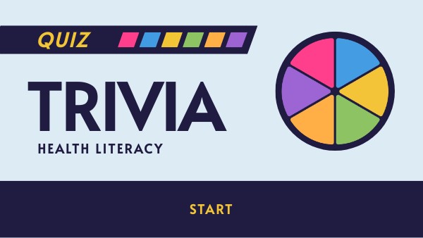 Health Literacy Trivia Quiz | Genially