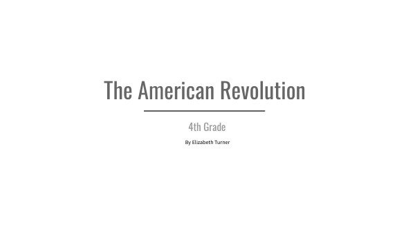 4th Grade- American Revolution
