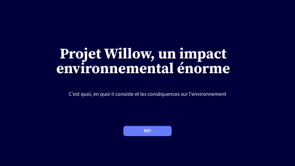 projet Willow | Genially