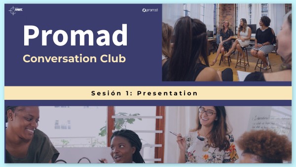 PROMAD CLUB SESSION 1 | Genially