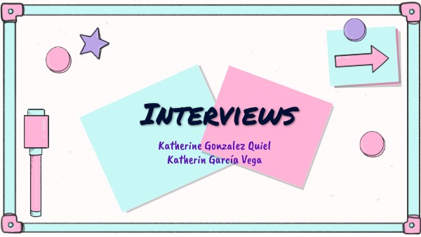 Interviews. Katherine Gonzalez Quiel.