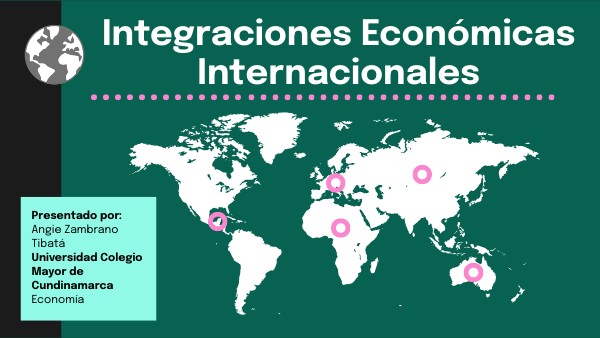 Mapa Integraciones Económicas | Genially