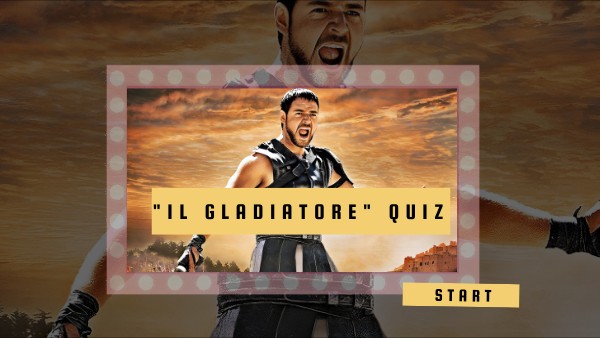 IL GLADIATORE QUIZ