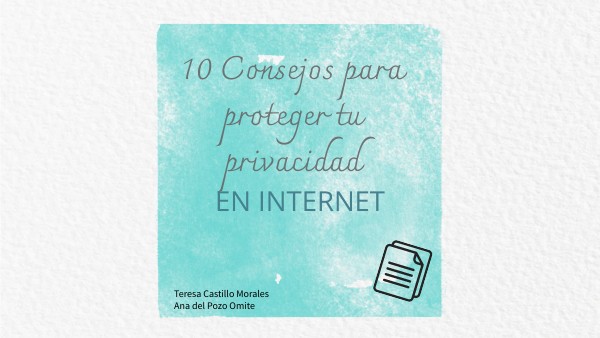 10 Consejos para proteger tu privacidad en internet