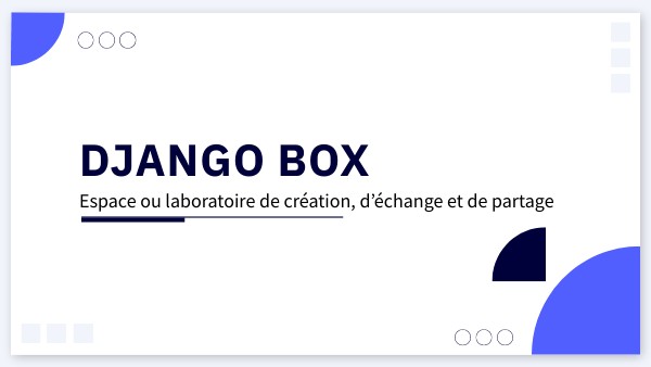 DJANGO BOX | Genially