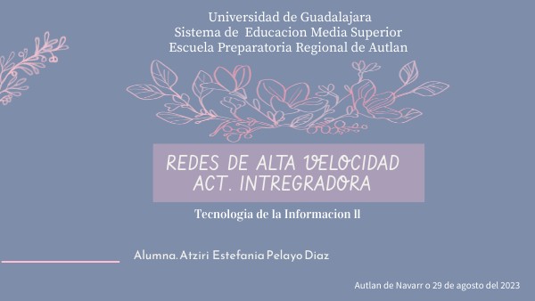 Pelayo Diaz Atziri Estefania Actividad Integradora | Genially