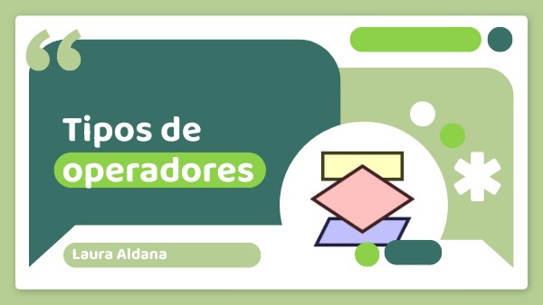 Tipos de operadores | Genially