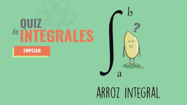 QUIZ DE INTEGRALES | Genially