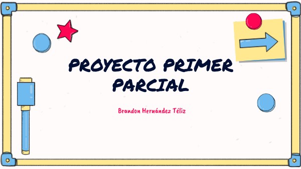 PROYECTO 1ER PARCIAL
