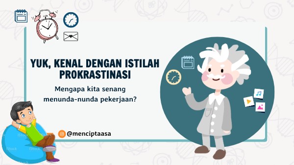 PPT TOPIK PROKRASTINASI | Genially