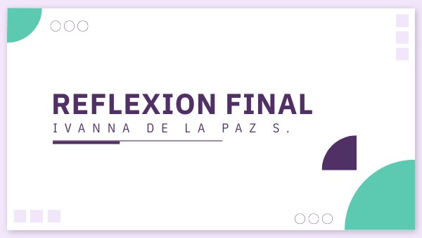 REFLEXION FINAL | Genially
