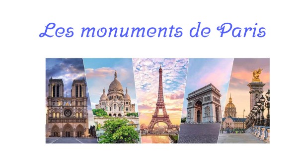 Les monuments de Paris
