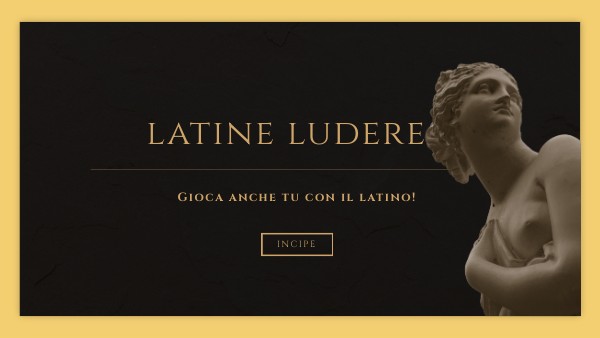LATINE LUDERE