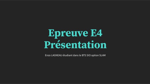 Présentation épreuve E4