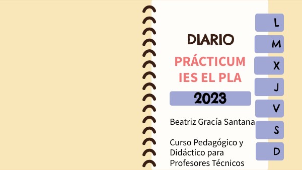 DIARIO PRÁCTICUM IES EL PLA 2023 BEATRIZ GARCÍA | Genially