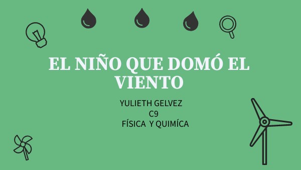 EL NIÑO QUE DOMÓ EL VIENTO
