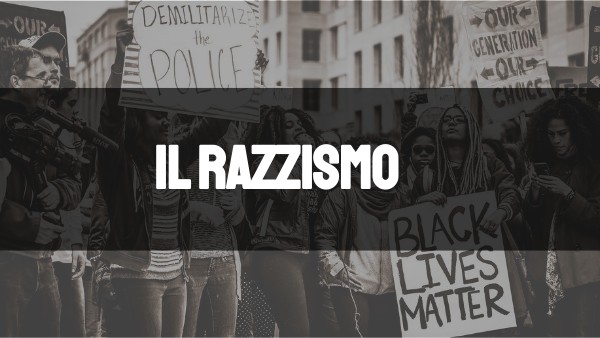 Il razzismo | Genially