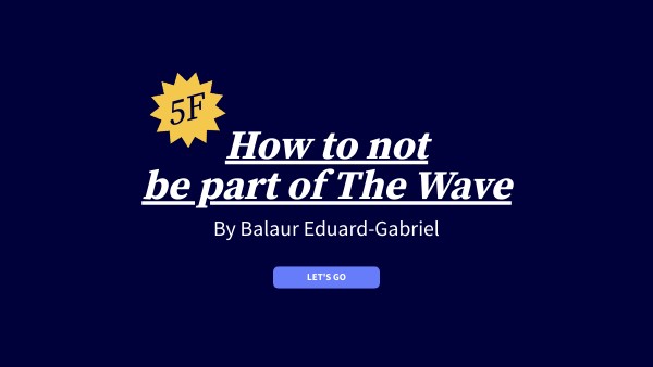 How to not be part of the Wave | Genially