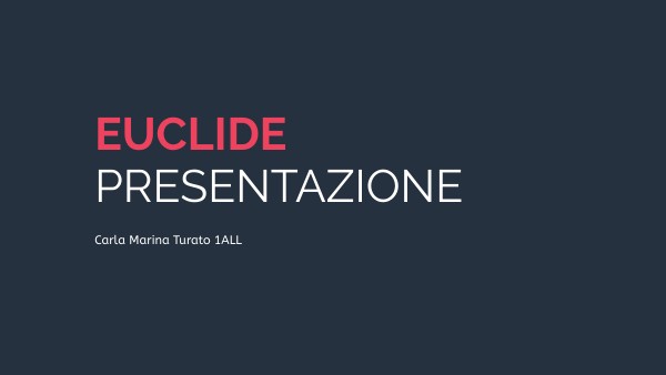 EUCLIDE PRESENTAZIONE | Genially
