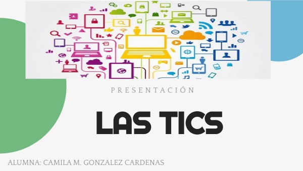 PRESENTACION TICS | Genially