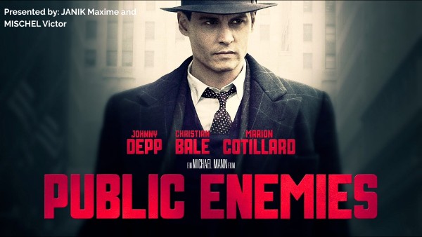 PUBLIC ENEMIES PRESENTATION