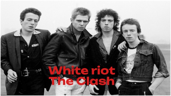 white riot: the clash | Genially