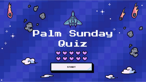 PALM SUNDAY QUIZ | Genially