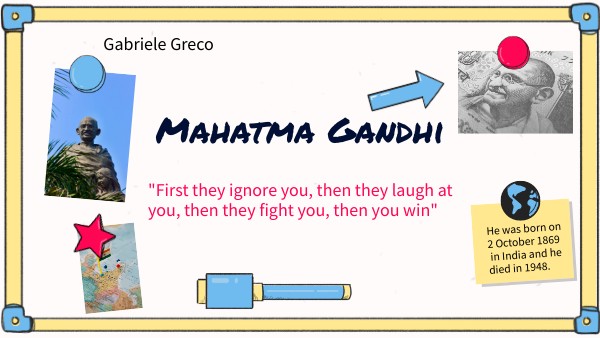 Mahatma Gandhi | Genially