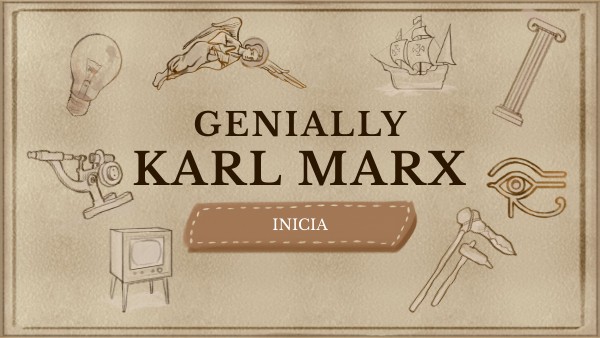 GENIALLY KARL MARX | Genially