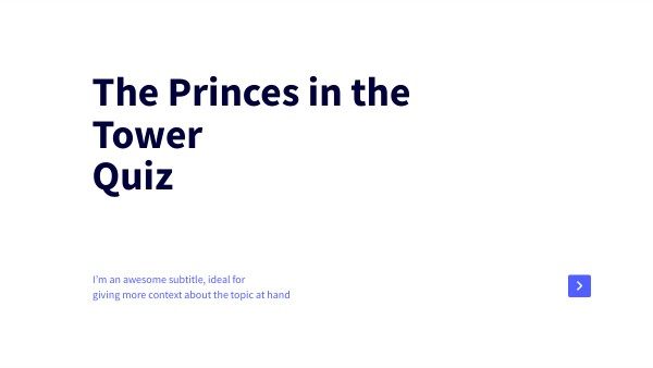 The Princes in the Tower | Genially