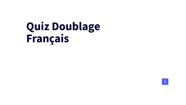 Doublage Français Quiz