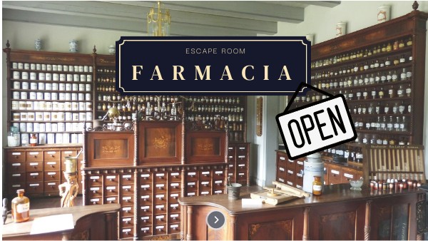 ESCAPE ROOM FARMACIA | Genially