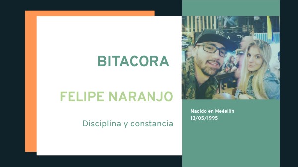 BITACORA FELIPE NARANJO | Genially