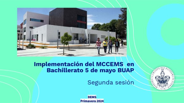 IMPLEMENTACIÓN MCCEMS B5M BUAP | Genially