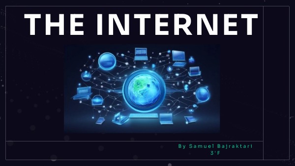 THE INTERNET