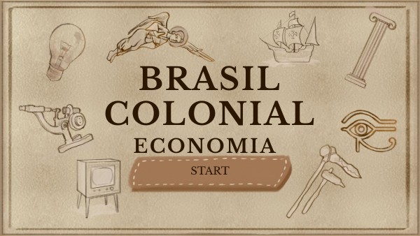 Economia Brasil colonial | Genially