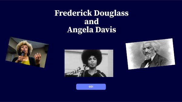 Angela Davis ans Frederick Douglass's presentation
