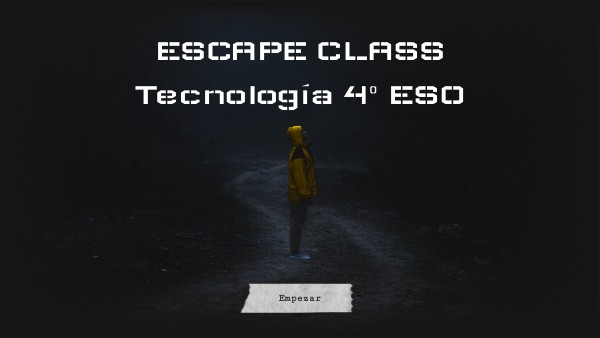 Escape class Tecno 4º ESO