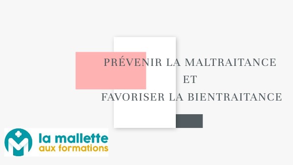 maltraitance / bientraitance