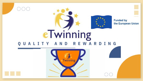 eTwinning: Quality and Rewarding