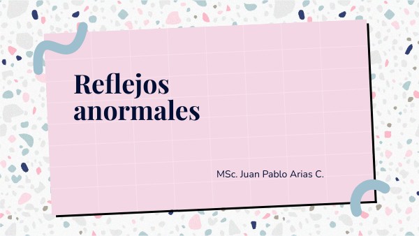 REFLEJOS ANORMALES | Genially