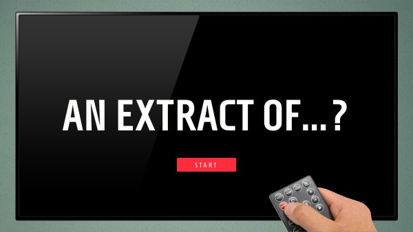 An extract of ...? | Genially