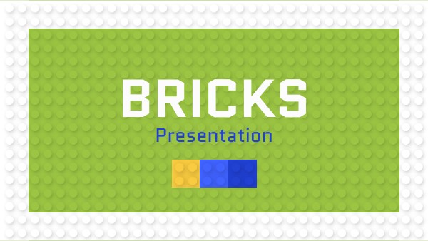 BRICKS PRESENTATION